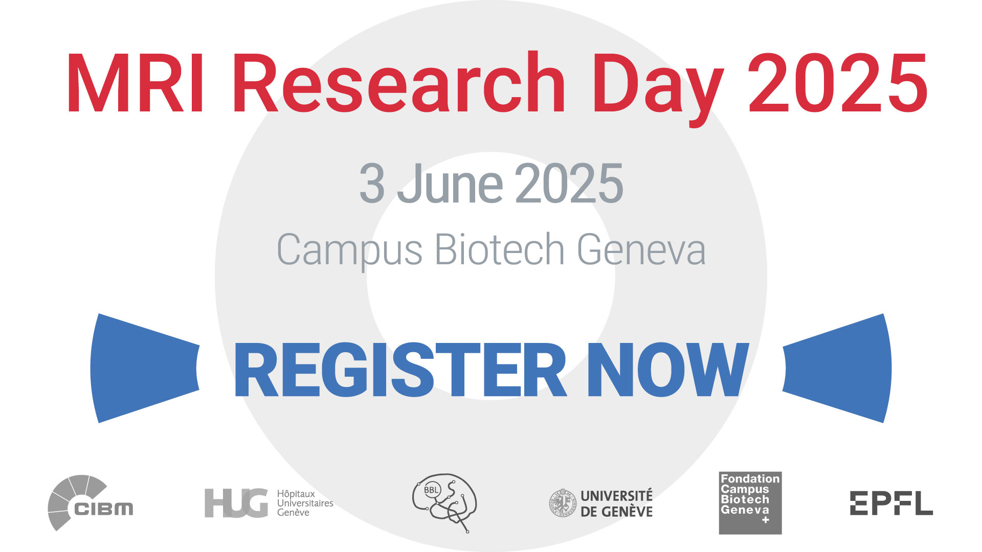 MRI Research Day at Campus Biotech on 3 June 2025 - Campus Biotech